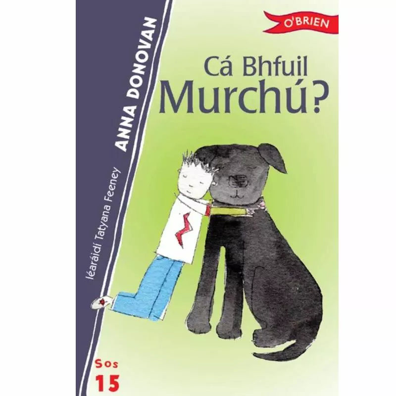 Cá bhfuil Murchú? Irish Language Book O’Brien Press – Mimitoys.ie
